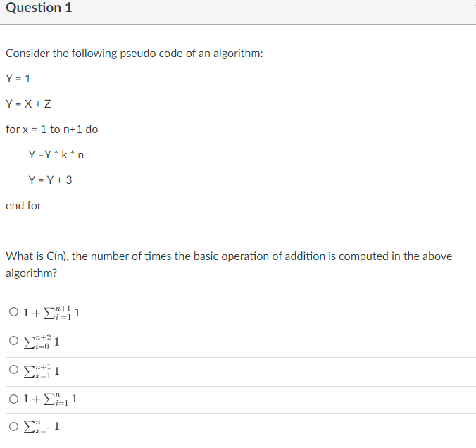 Solved Consider the following pseudo code of an algorithm: | Chegg.com