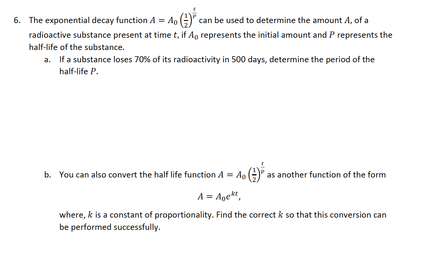 Solved The exponential decay function A=A0(21)Pt can be used | Chegg.com