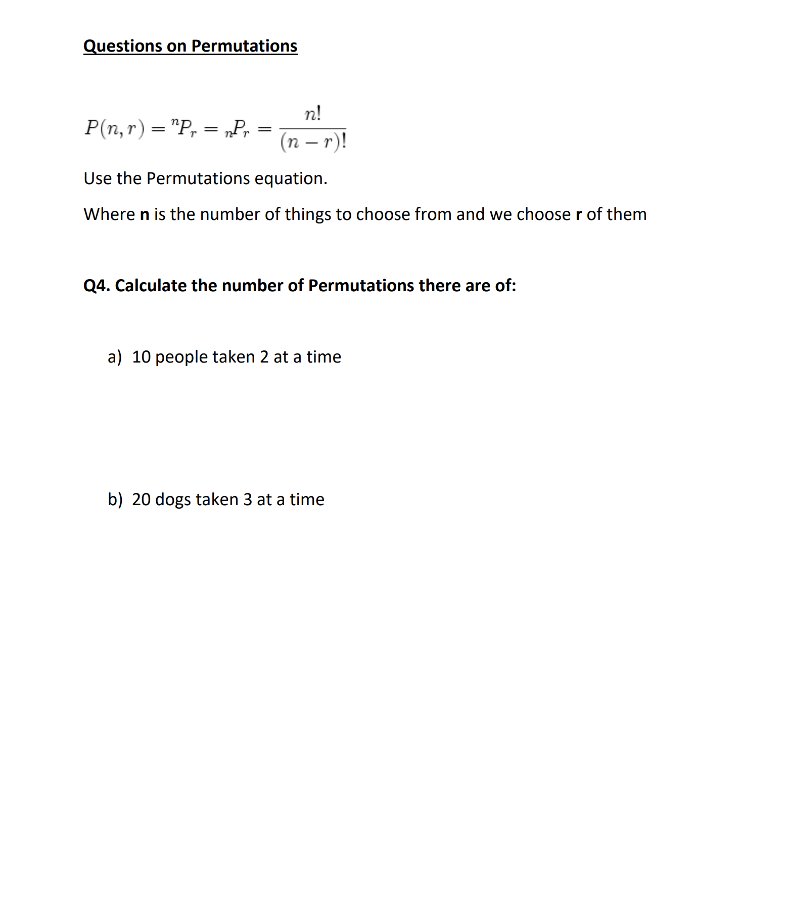Solved Questions on PermutationsP(n,r)=?nPr=?nPr=n!(n-r)!Use | Chegg.com