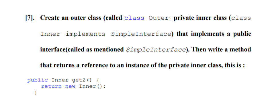 Solved [7] Create An Outer Class Called Class Outer
