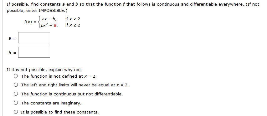 Solved If possible, find constants a and b so that the | Chegg.com
