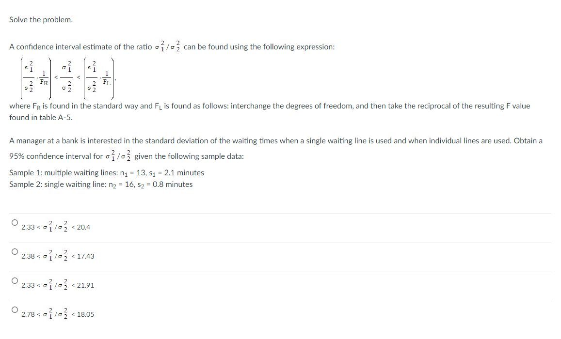 Solved Solve the problem.A confidence interval estimate of | Chegg.com