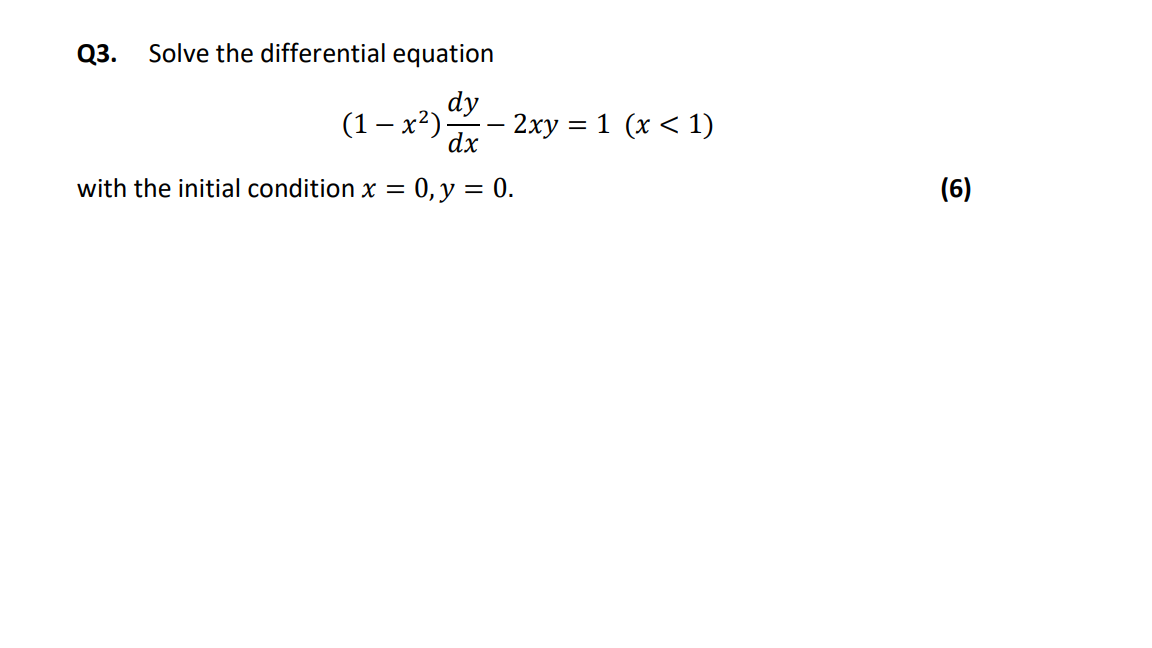 Solved Q3. Solve the differential equation dy (1 – x2) - 2xy | Chegg.com