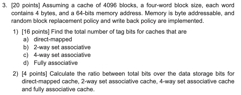 Solved [20 points] Assuming a cache of 4096 blocks, a | Chegg.com