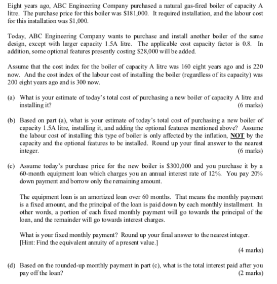 Solved Eight years ago, ABC Engineering Company purchased a | Chegg.com