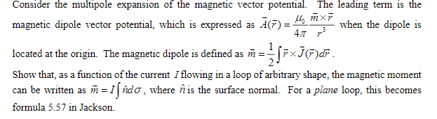 Solved Consider the multipole expansion of the magnetic | Chegg.com