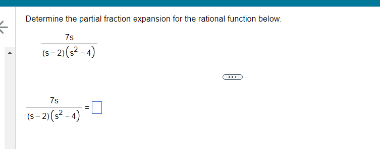 Solved Determine the partial fraction expansion for the | Chegg.com