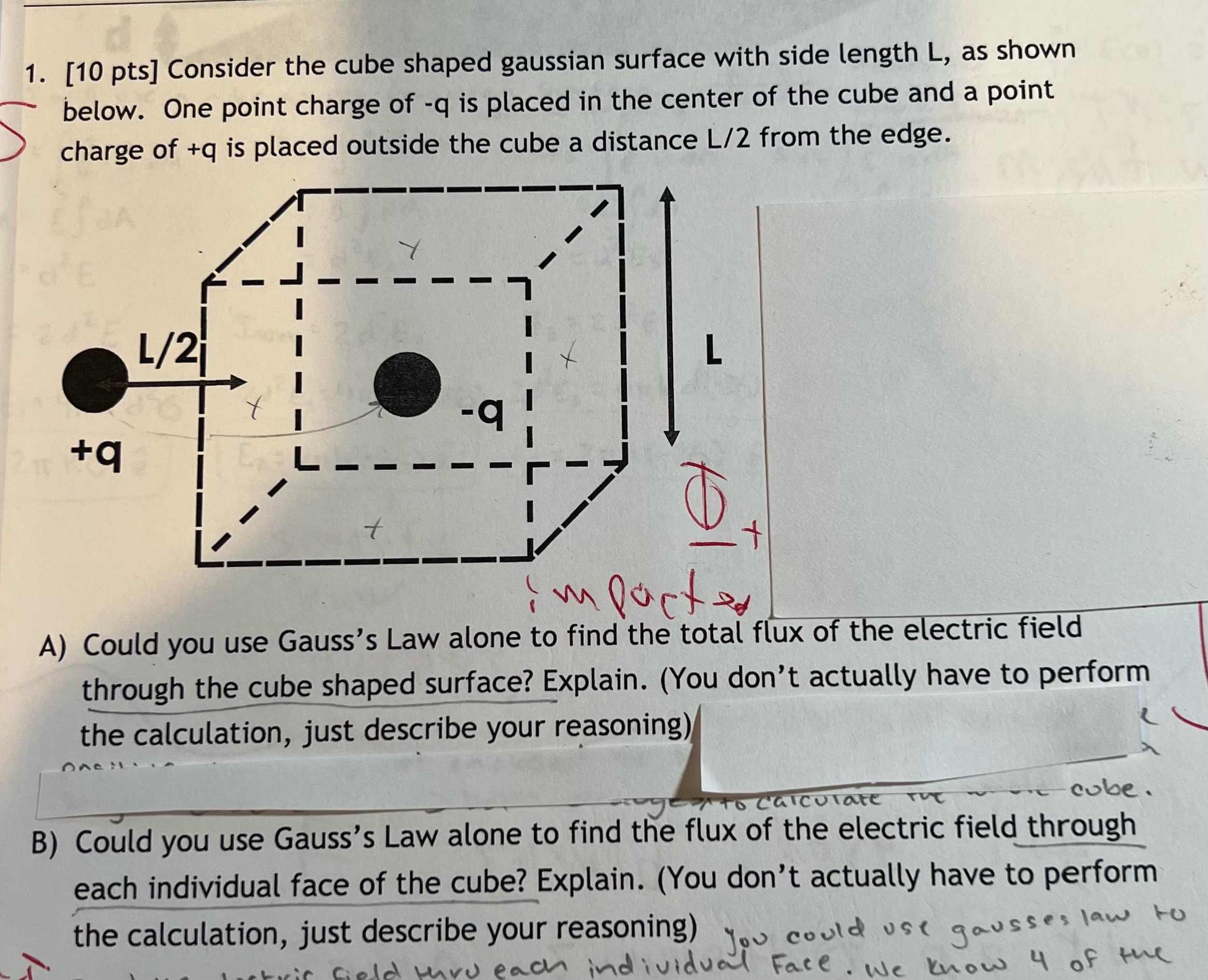 Solved [10 pts] Consider the cube shaped gaussian surface | Chegg.com