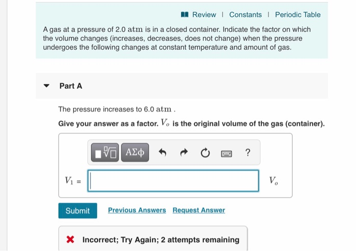 Solved Review Constants Periodic Table A gas at a pressure | Chegg.com