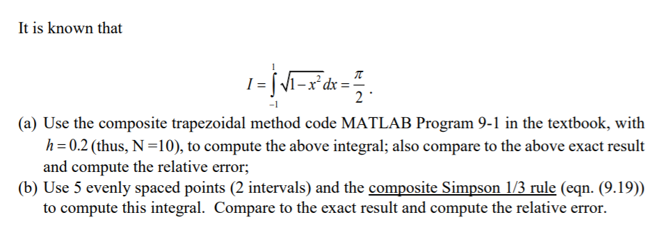 Solved It is known that -1 (a) Use the composite trapezoidal | Chegg.com