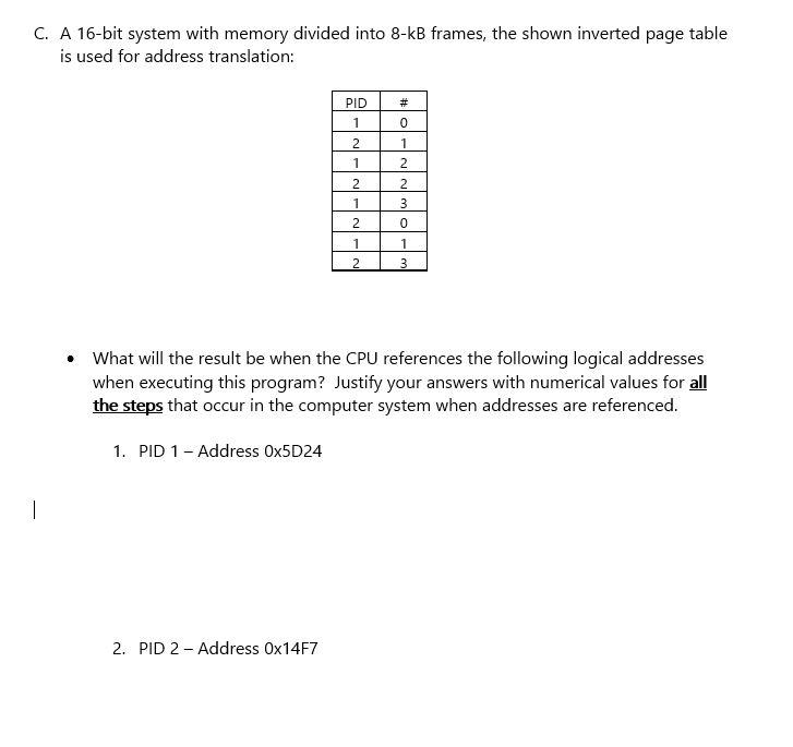 Solved C. A 16-bit system with memory divided into 8-kB | Chegg.com