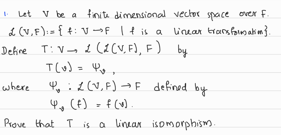 Solved Let V ﻿be a finite dimensional vector space over F. | Chegg.com