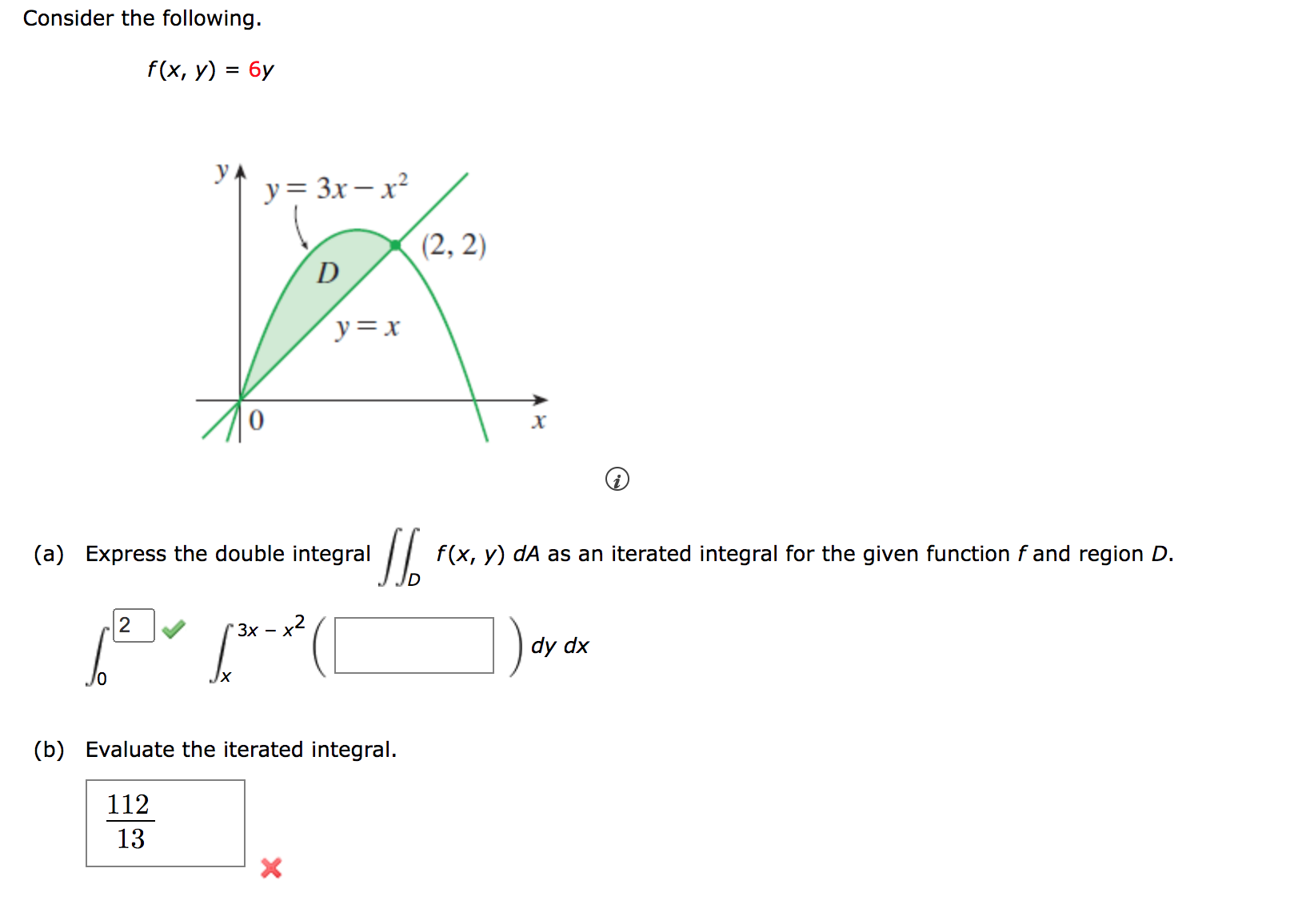Solved Consider the following. f(x,y)=6y (i) (a) Express the | Chegg.com