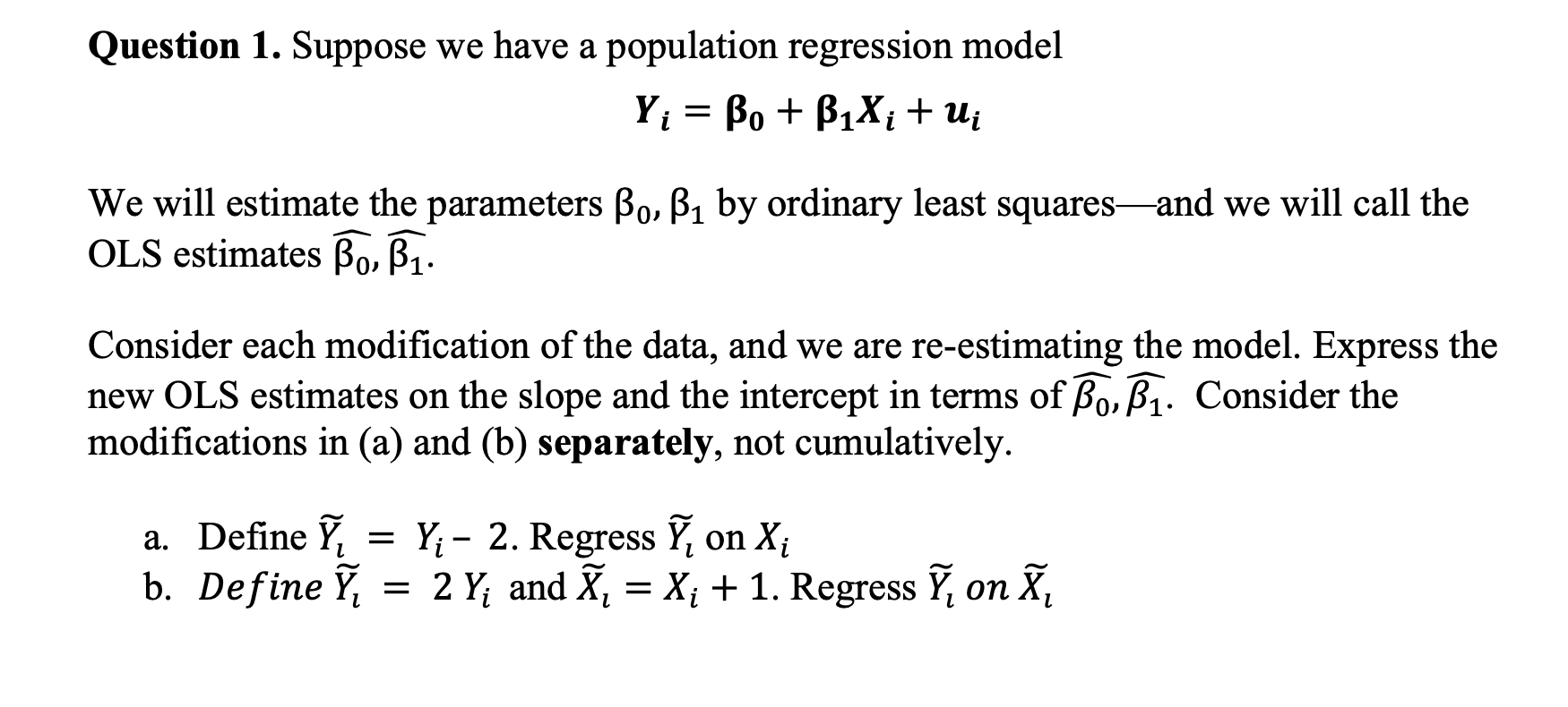 Solved Question 1. Suppose we have a population regression | Chegg.com
