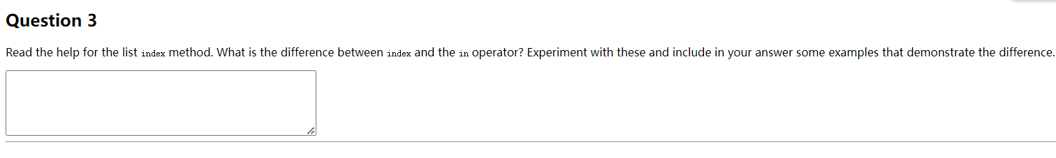 Solved Question 3 Read the help for the list index method. | Chegg.com