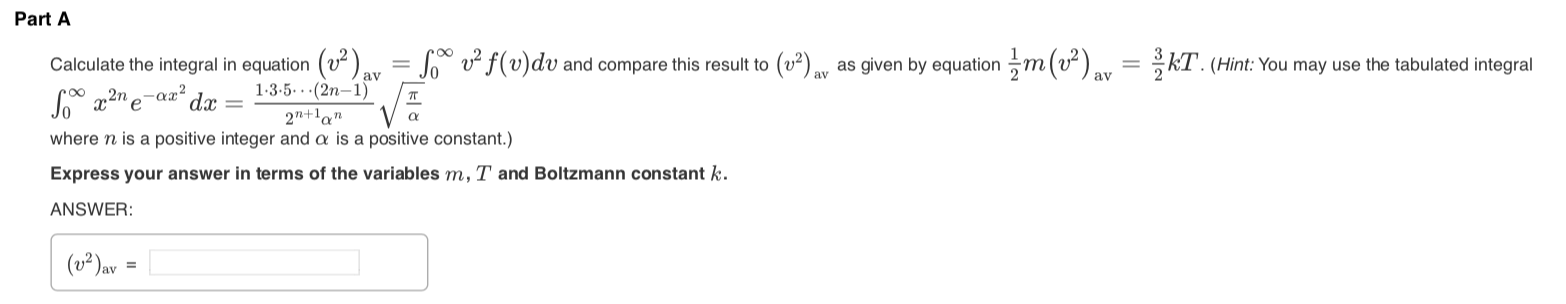 Solved Part A Calculate the integral in equation (v2)av = | Chegg.com
