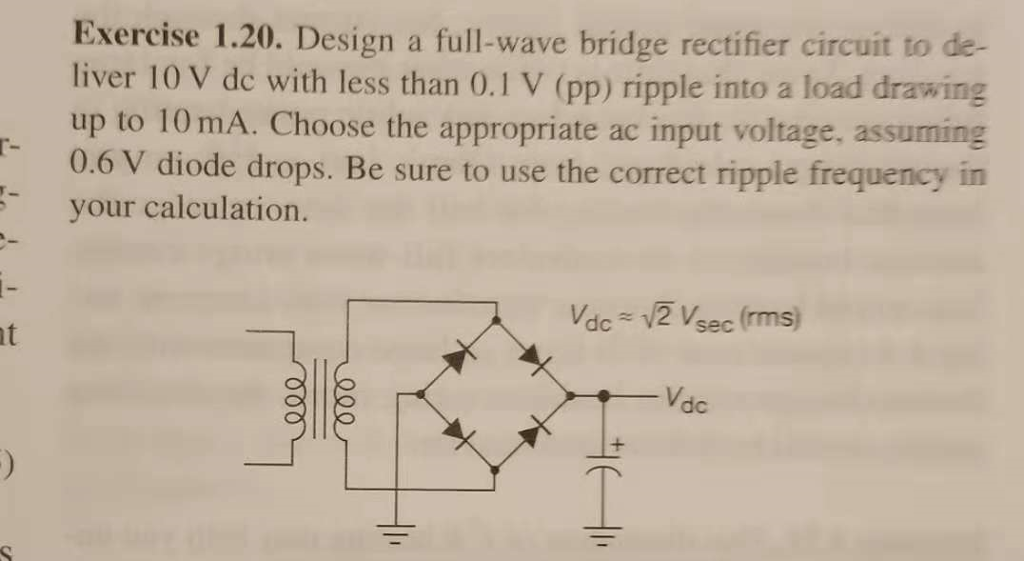 Solved Exercise 1.20. Design a full-wave bridge rectifier | Chegg.com