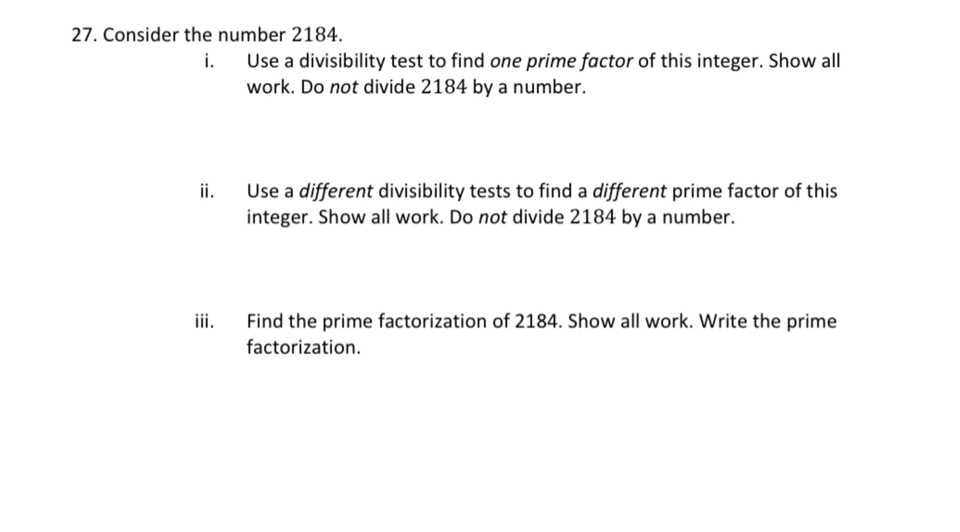 Solved Consider the number 2184.i. ﻿Use a divisibility test | Chegg.com
