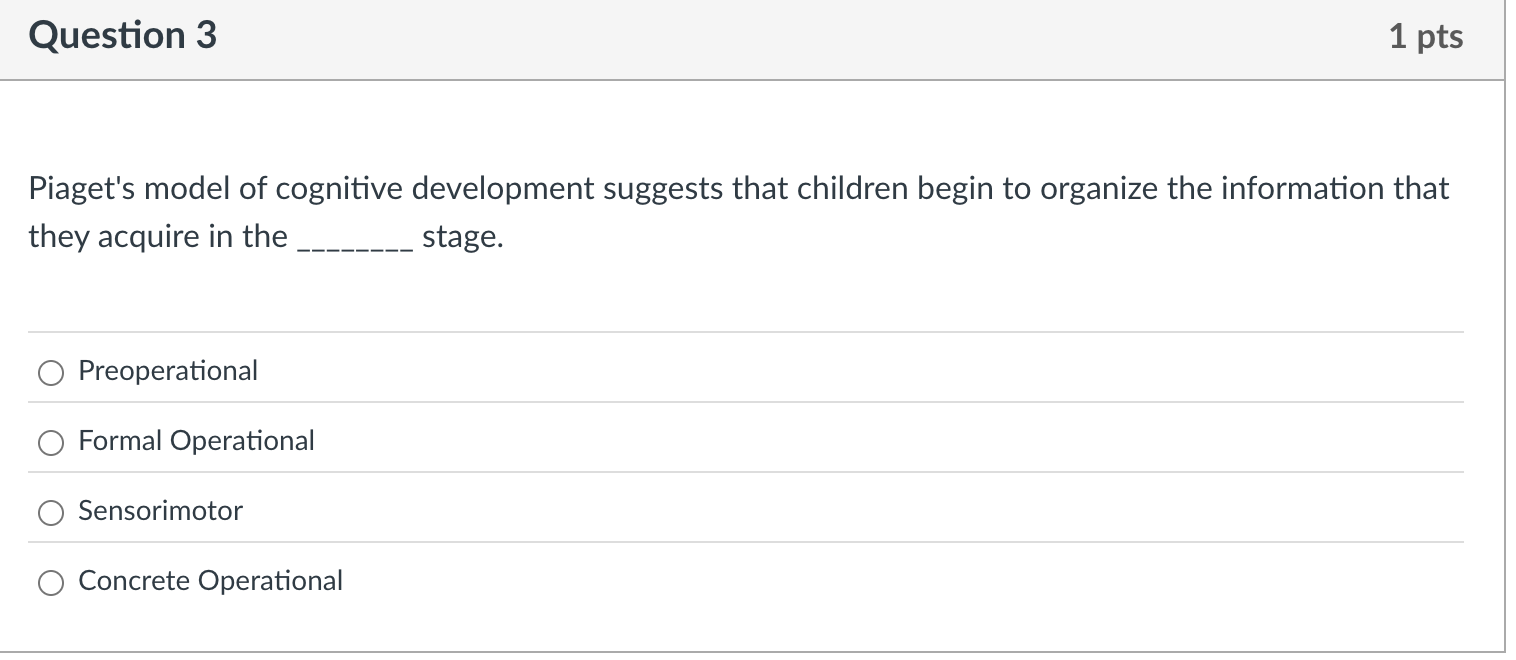 Solved Question 3Piaget's model of cognitive development | Chegg.com