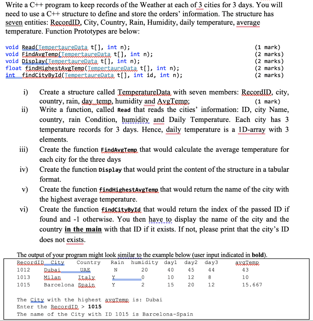 Solved Write a C++ program to keep records of the Weather at | Chegg.com