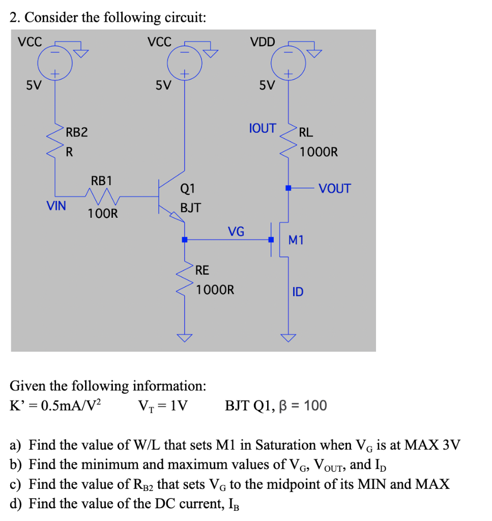 Solved 2. Consider the following circuit: Given the | Chegg.com