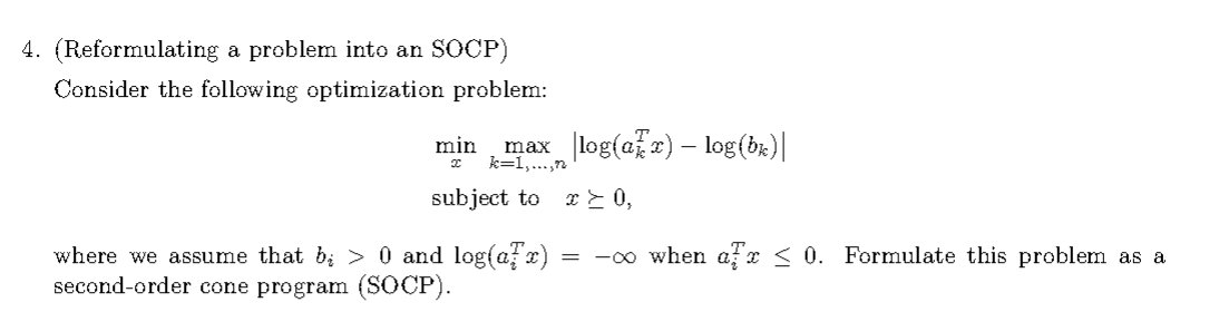 Solved 4. (Reformulating a problem into an SOCP) Consider | Chegg.com