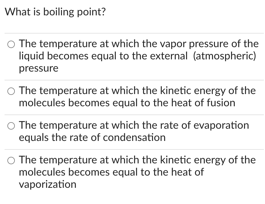 Solved What is boiling point? The temperature at which the | Chegg.com