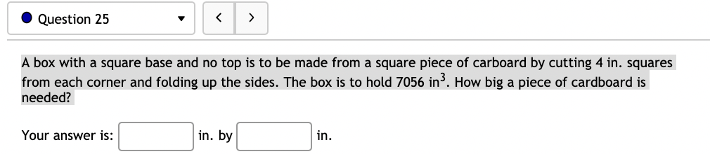 Solved Question 25 A box with a square base and no top | Chegg.com