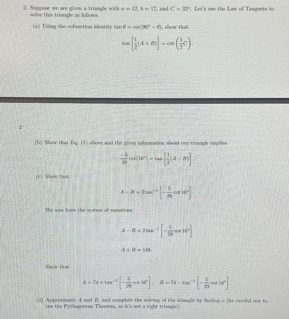 Solved 2. Suppose we are given a triangle with a = 12, b = | Chegg.com