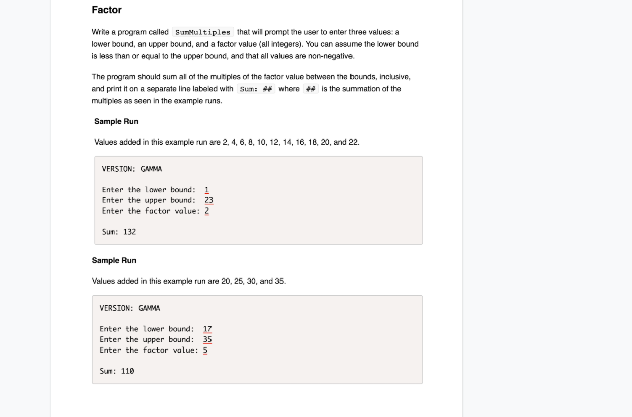 Solved Factor Write a program called SumMultiples that will | Chegg.com