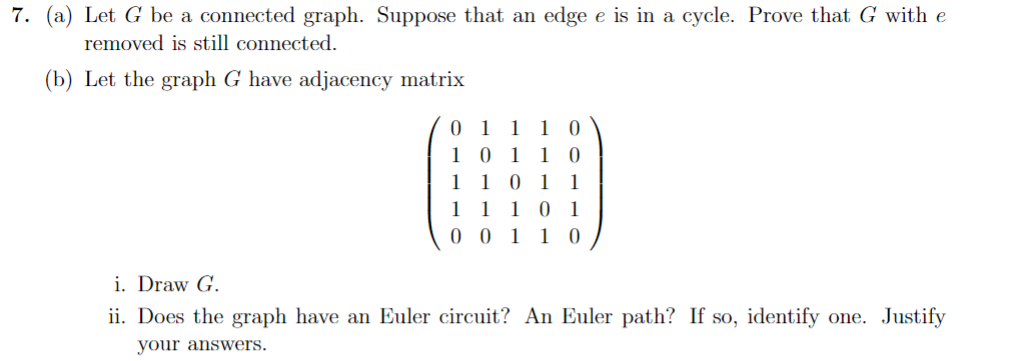 Solved 7. (a) Let G be a connected graph. Suppose that an | Chegg.com