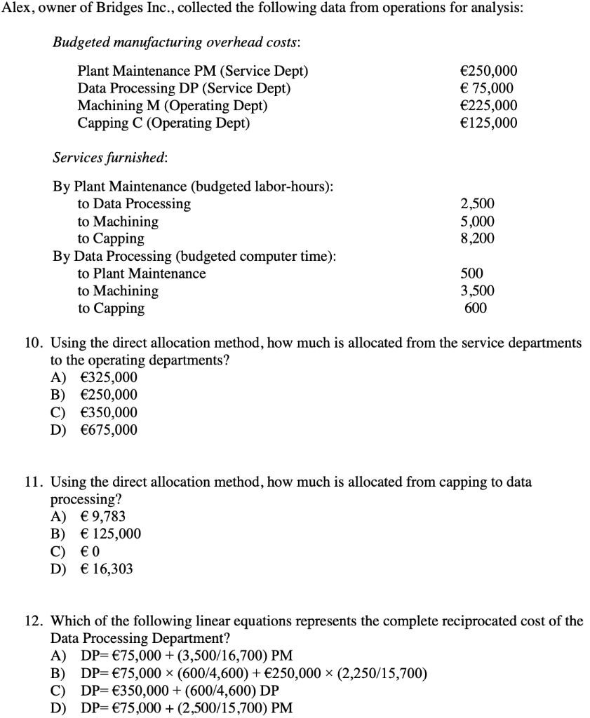 Solved 10. Using the direct allocation method, how much is | Chegg.com