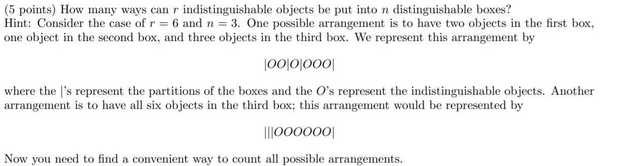 Solved (5 points) How many ways can r indistinguishable | Chegg.com