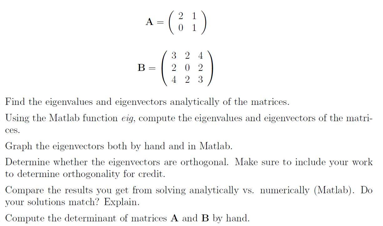 Solved A-(1) 2 0 B 3 2 4 2 0 2 4 2 3 Find the eigenvalues | Chegg.com