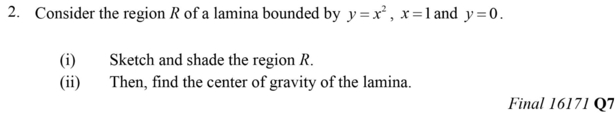 Solved 2. Consider the region R of a lamina bounded by y=x², | Chegg.com