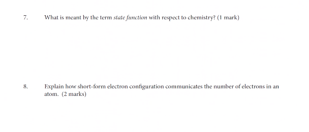 Solved 7. What is meant by the term state function with | Chegg.com