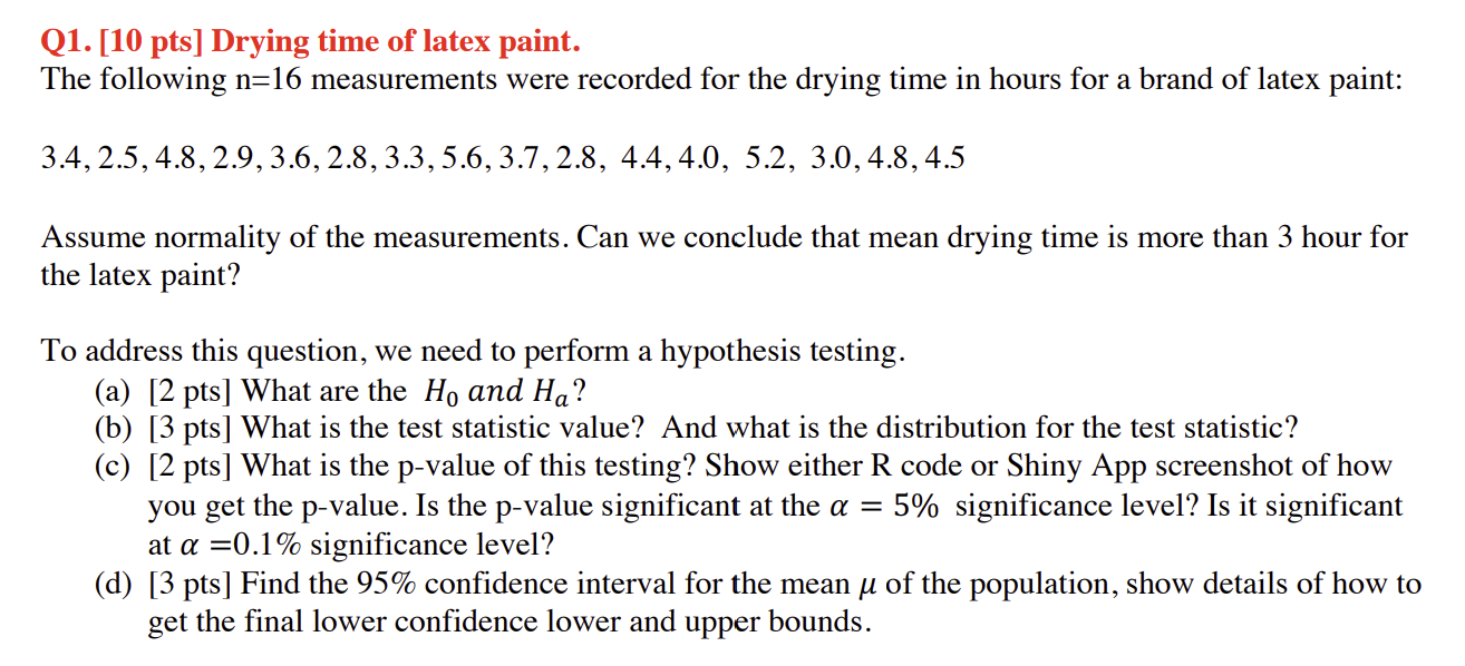 Solved Q1. [10 pts] Drying time of latex paint. The | Chegg.com