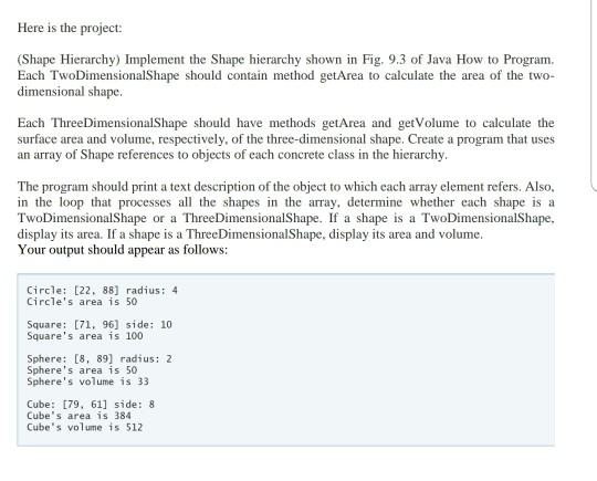 Solved Here is the project: (Shape Hierarchy) Implement the | Chegg.com Solved Here is the project: (Shape Hierarchy) Implement the | Chegg.com