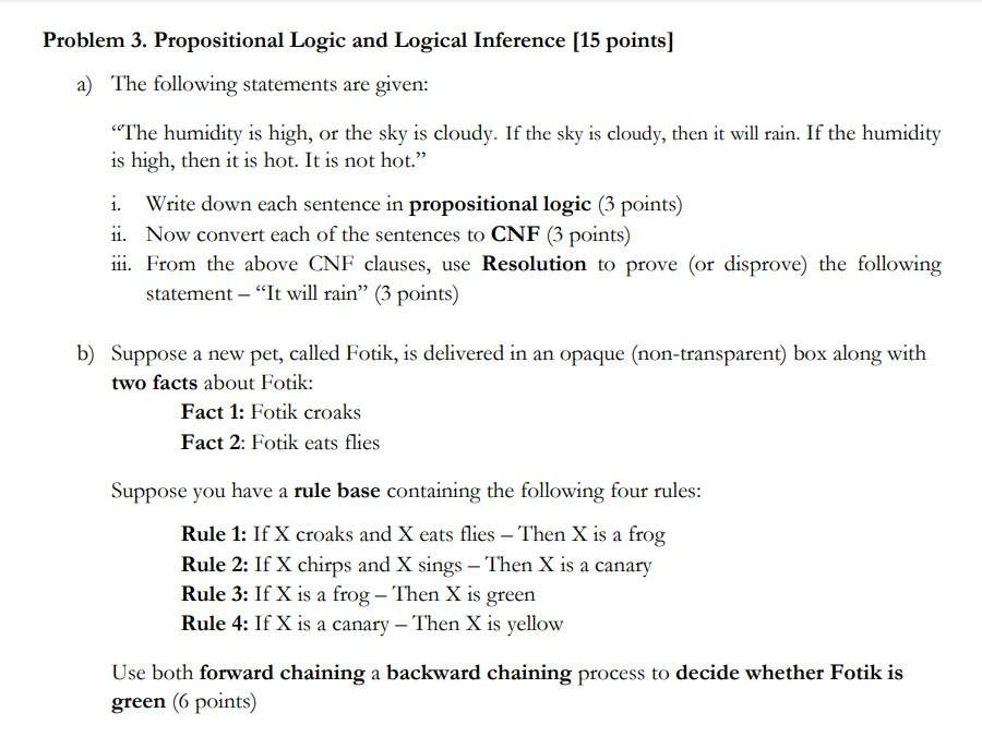 Solved Problem 3. Propositional Logic and Logical Inference | Chegg.com