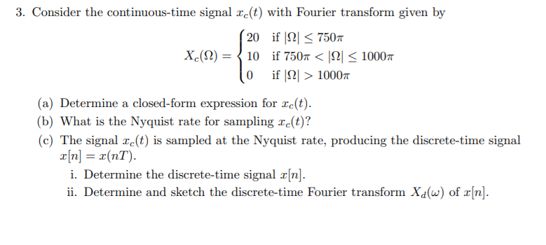 Solved 3. Consider the continuous-time signal xc(t) with | Chegg.com