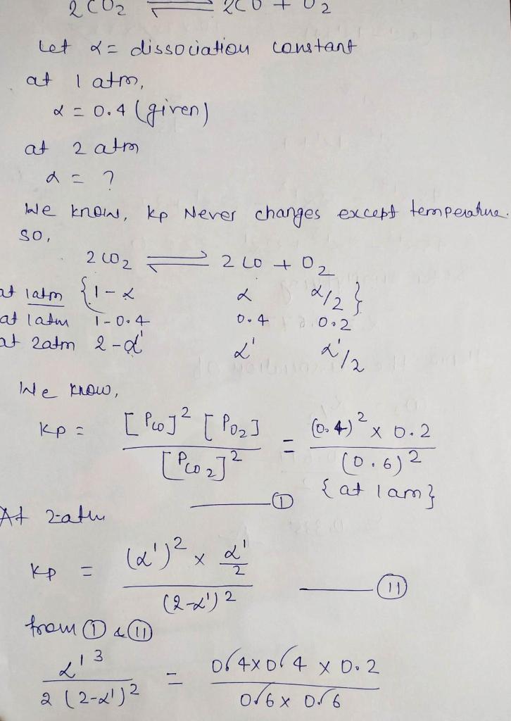 Solved At 3000 K and 1 atm, CO2 is 40% dissociated to CO and | Chegg.com