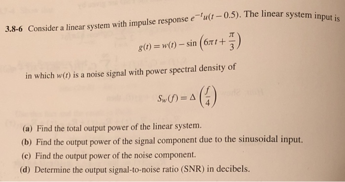 Solved Consider a linear system with impulse response e | Chegg.com