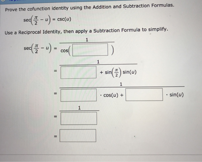 Solved Prove the cofunction identity using the Addition and | Chegg.com