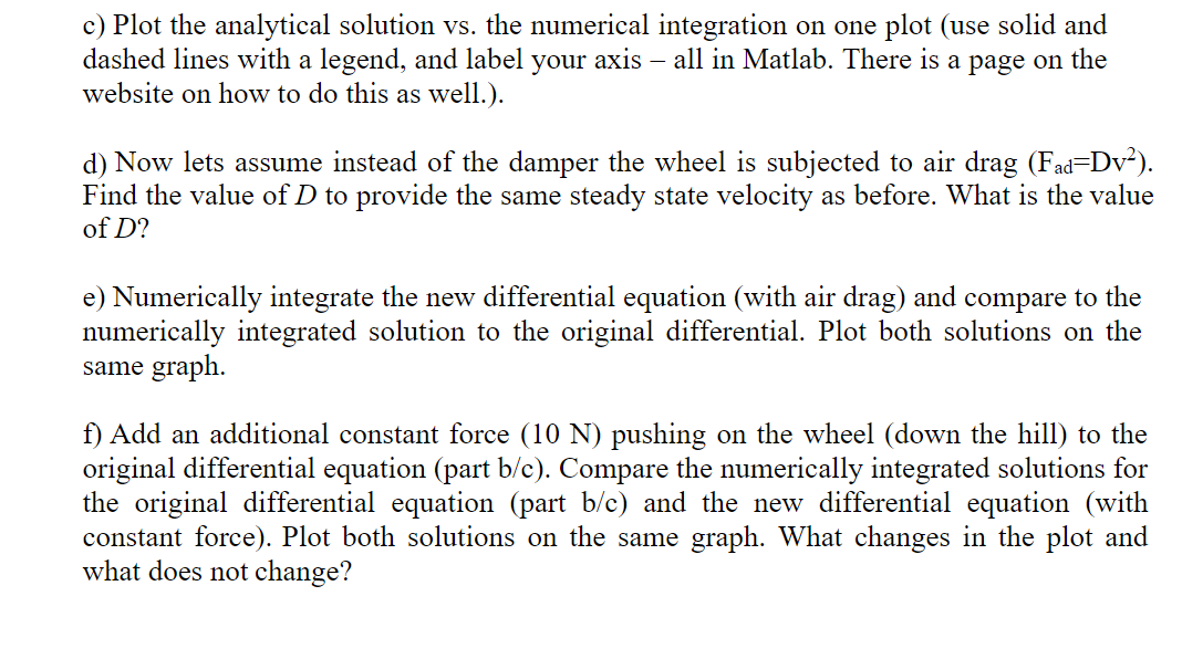 Mech 3140 Homework 2 Matlab Assignment Due Friday