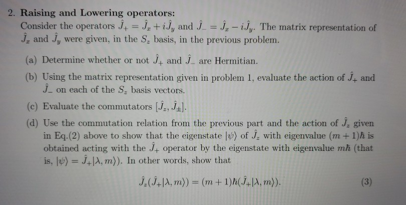 Solved Raising and Lowering oper Consider the operators | Chegg.com