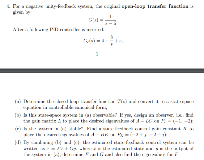 4. For a negative unity-feedback system, the original | Chegg.com