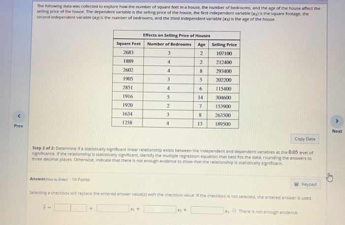 Solved The following data was collected to explore how the | Chegg.com