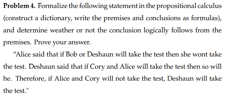 Solved Problem 4. ﻿Formalize the following statement in the | Chegg.com