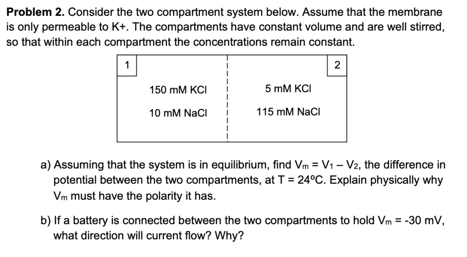Solved Problem 2. Consider the two compartment system below. | Chegg.com