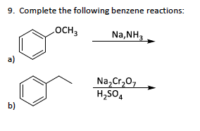 Solved 9. Complete the following benzene reactions: OCH3 | Chegg.com